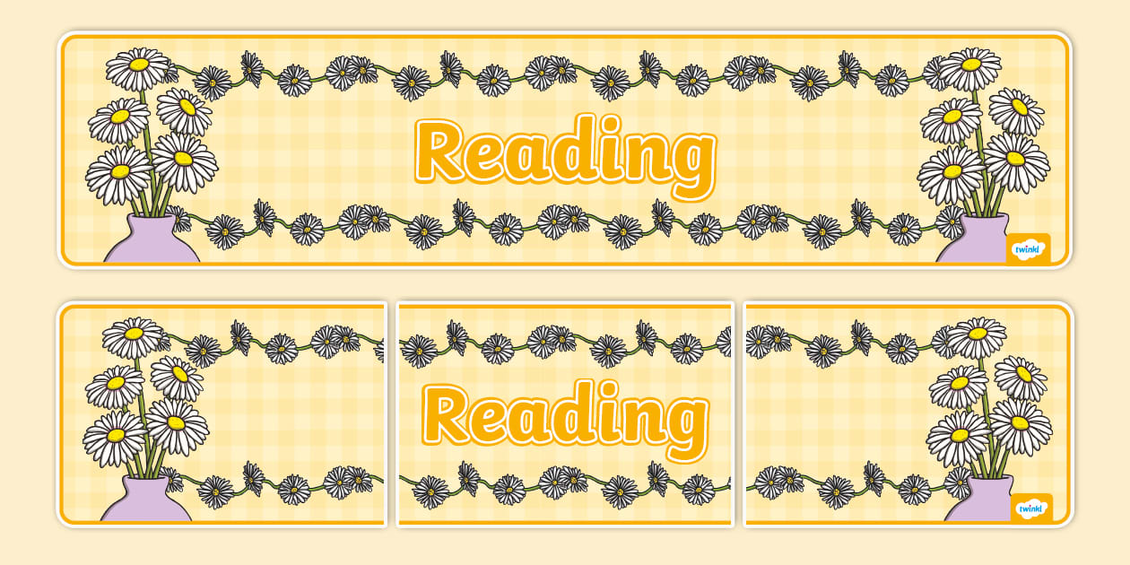 Daisy-Themed Reading Display Banner (teacher made) - Twinkl