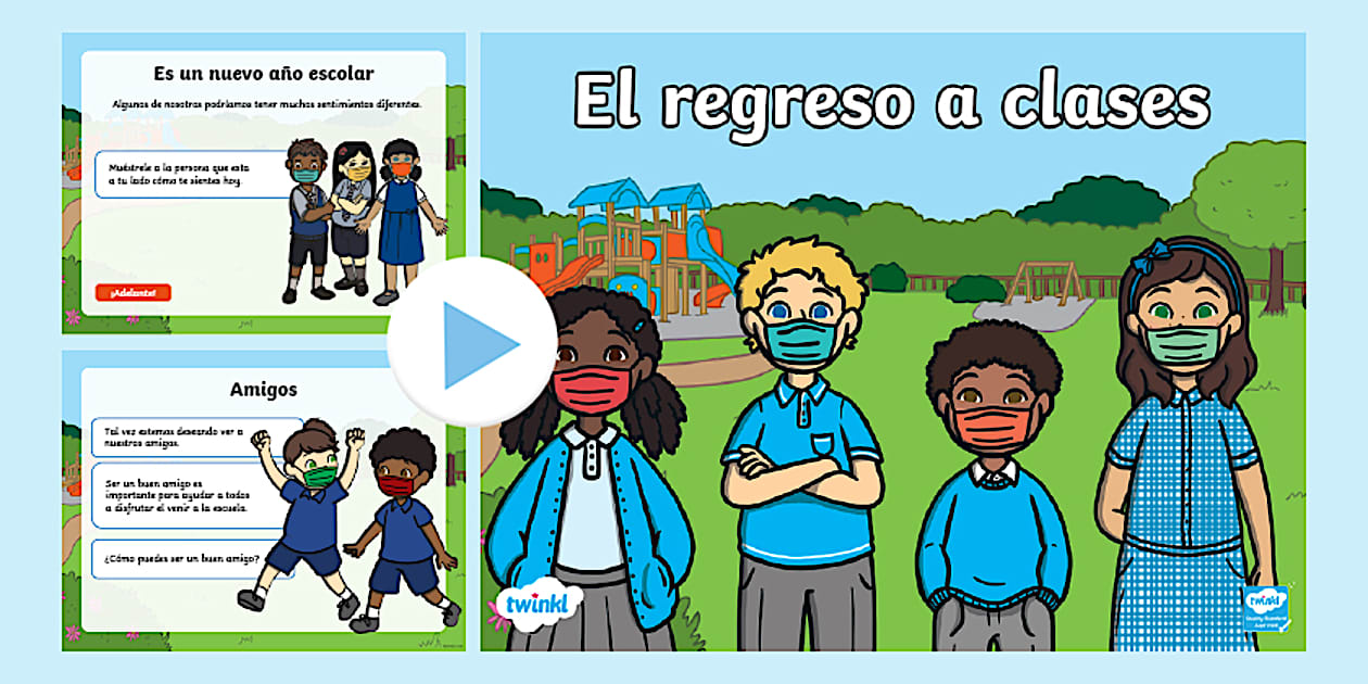 ¿Cómo enfrentar el regreso a clases presencial? - Twinkl