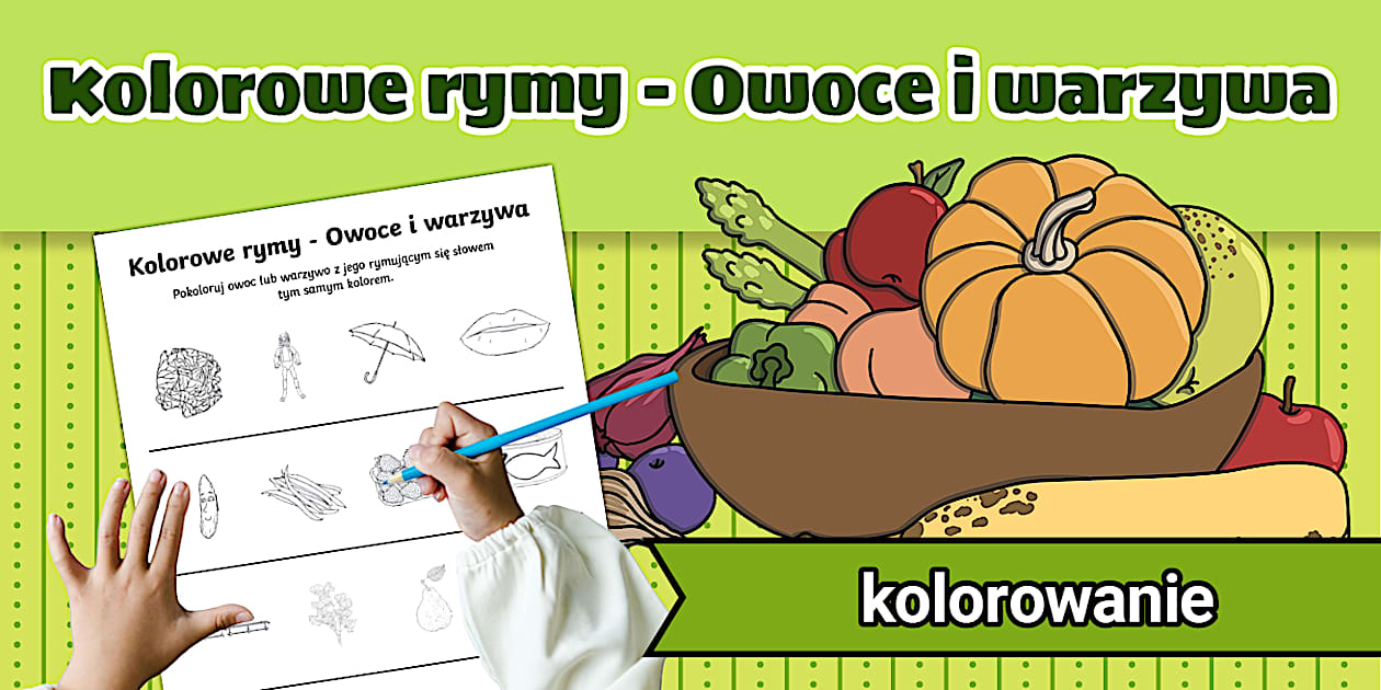 Kolorowe rymy | Owoce i warzywa | Karta pracy