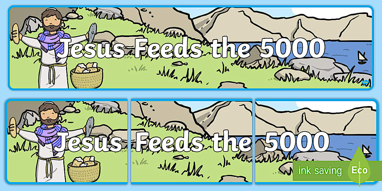 Jesus Feeds the 5000 Bible Story Display Banner - Twinkl