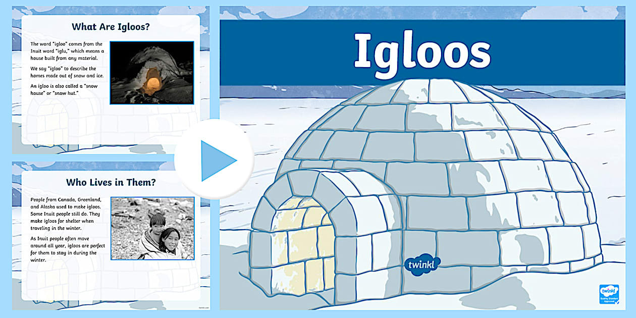 Igloos Informational PowerPoint - Twinkl