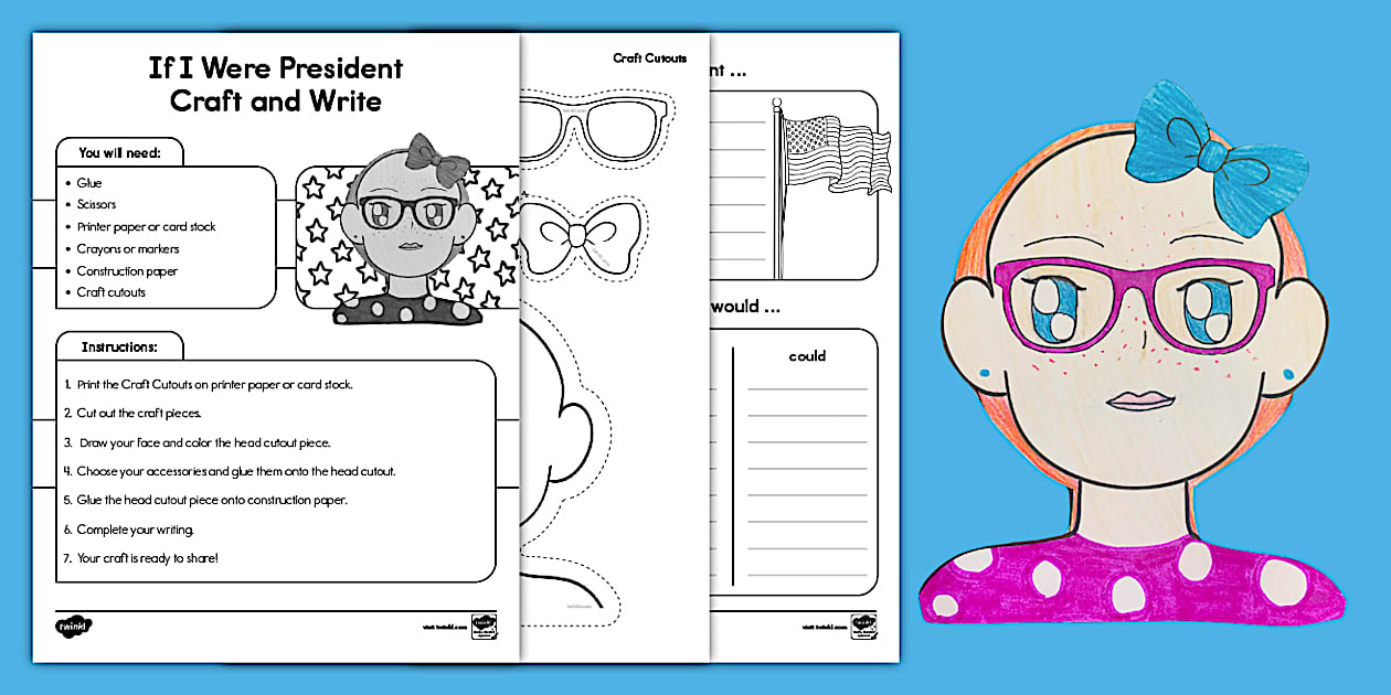 If I Were President Craft and Write Worksheet for K-2nd Grade