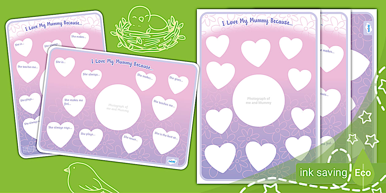 I Love My Mummy Because... (Teacher-Made) - Twinkl