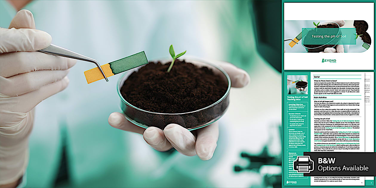 Testing the pH of Soil Lesson 5 (teacher made) - Twinkl