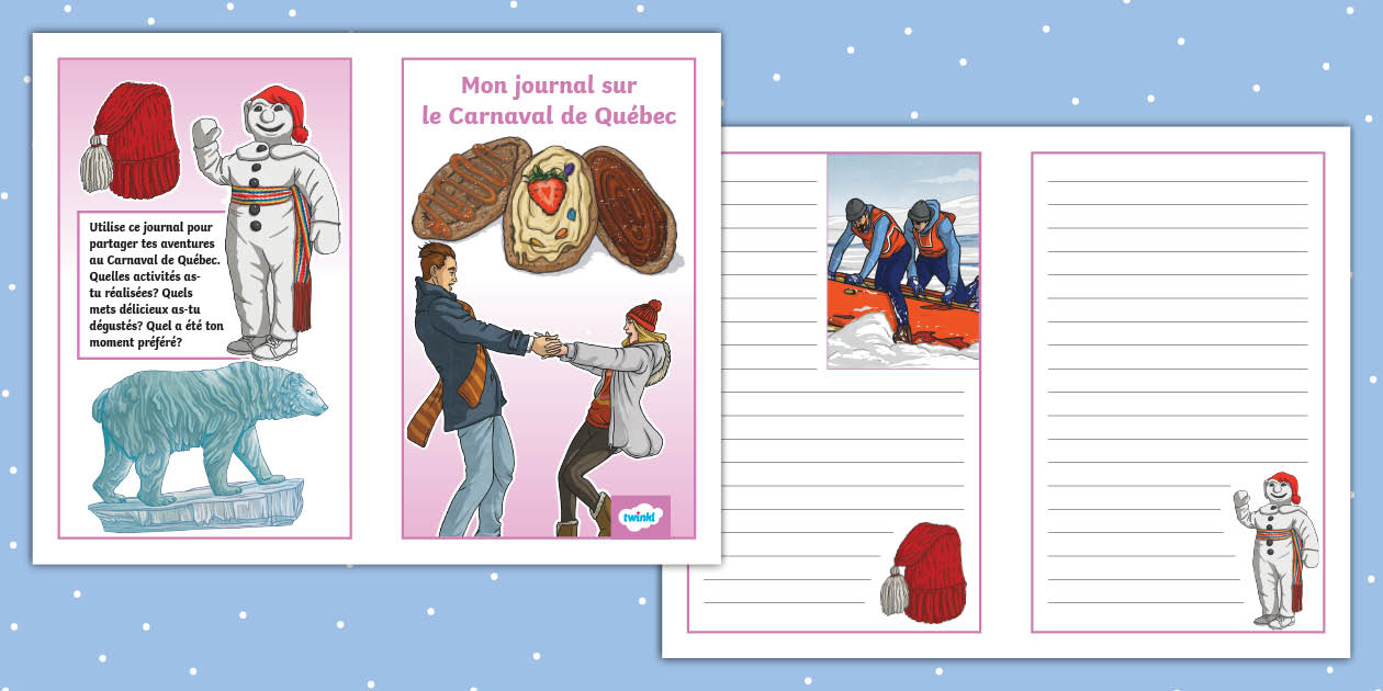 Journal : Mon journal sur le Carnaval de Québec - Twinkl