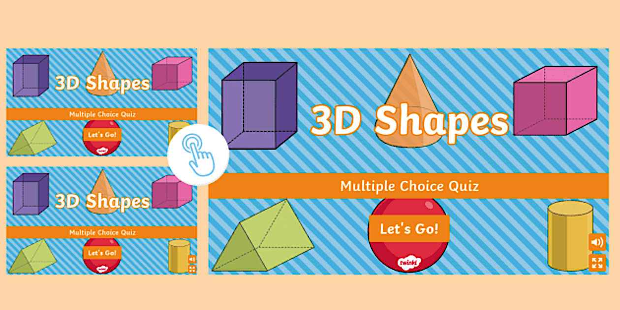 Interactive Quiz 3D Shapes | 3D Shape Activities - Twinkl