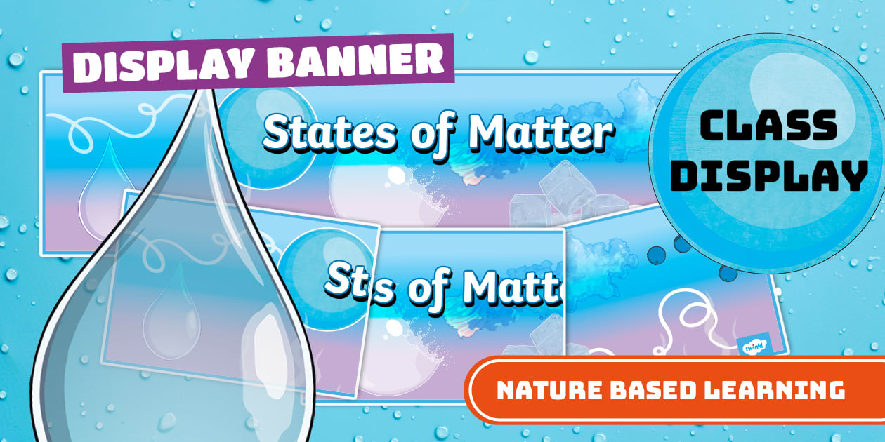 Outdoor STEM Display Banner – States of Matter