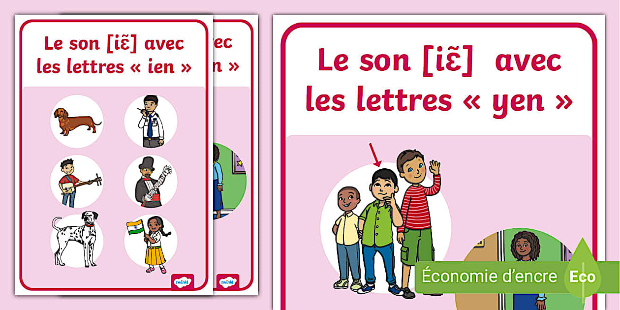 Les sons [j ] avec les graphies « ien » et « yen