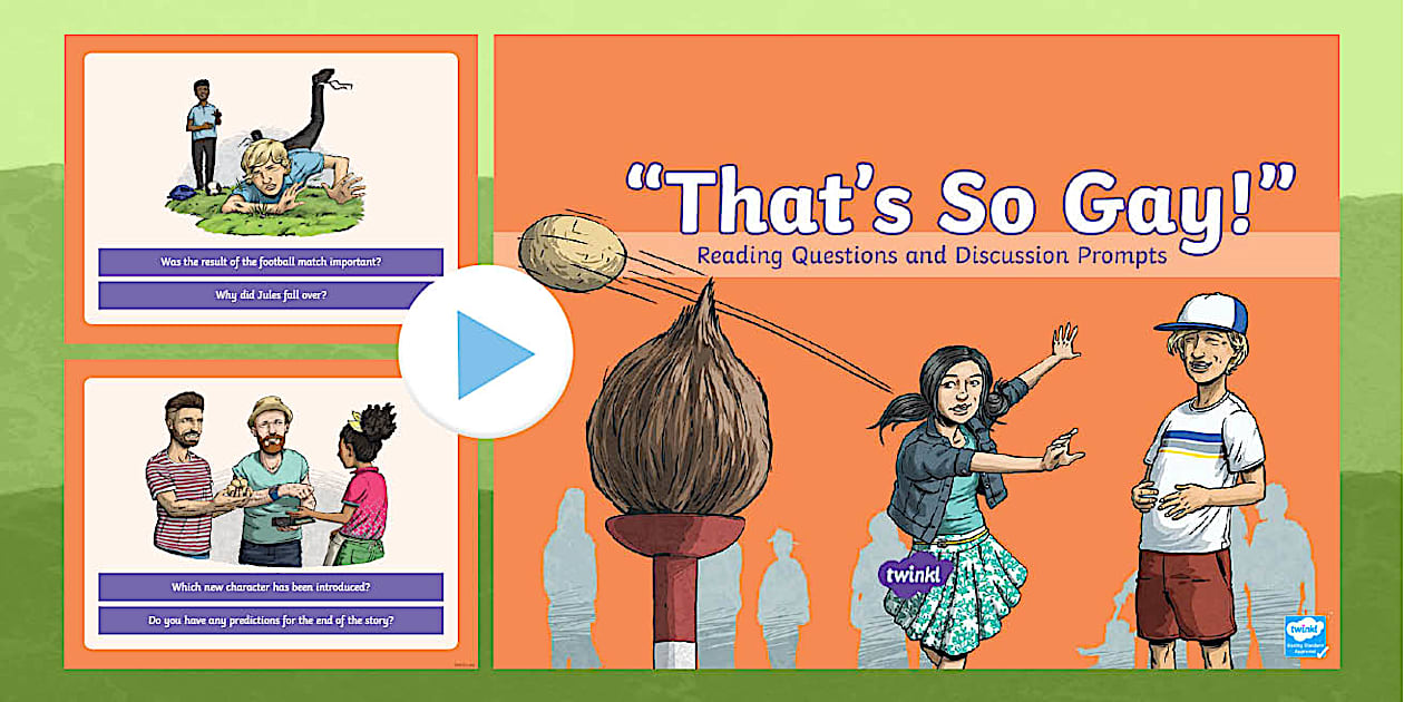 “That’s So Gay!” PowerPoint | Reading/Discussion | Twinkl