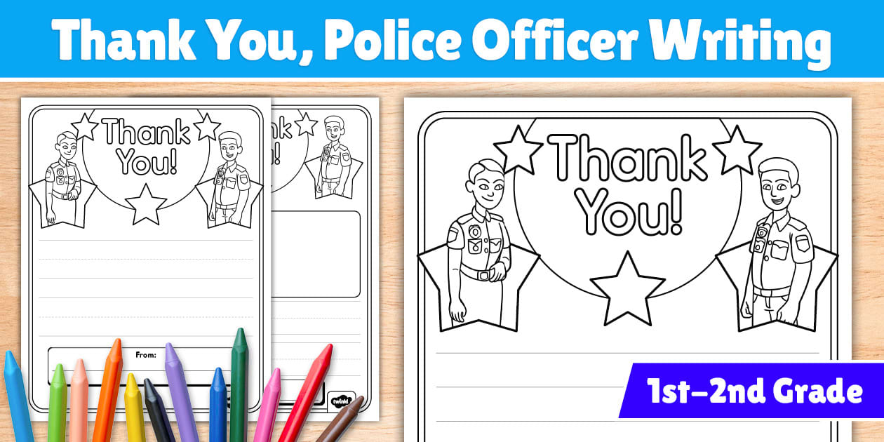 Thank You, Police Officer Writing Template for 1st-2nd Grade
