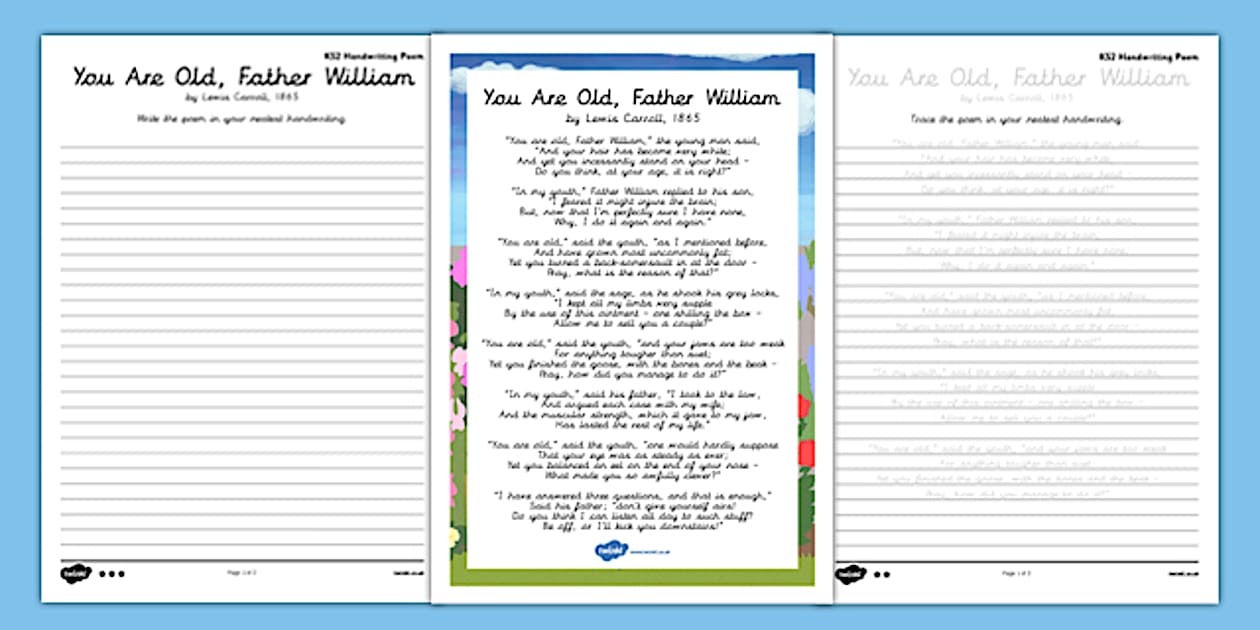 You are Old Father William Handwriting Poem Pack - Twinkl