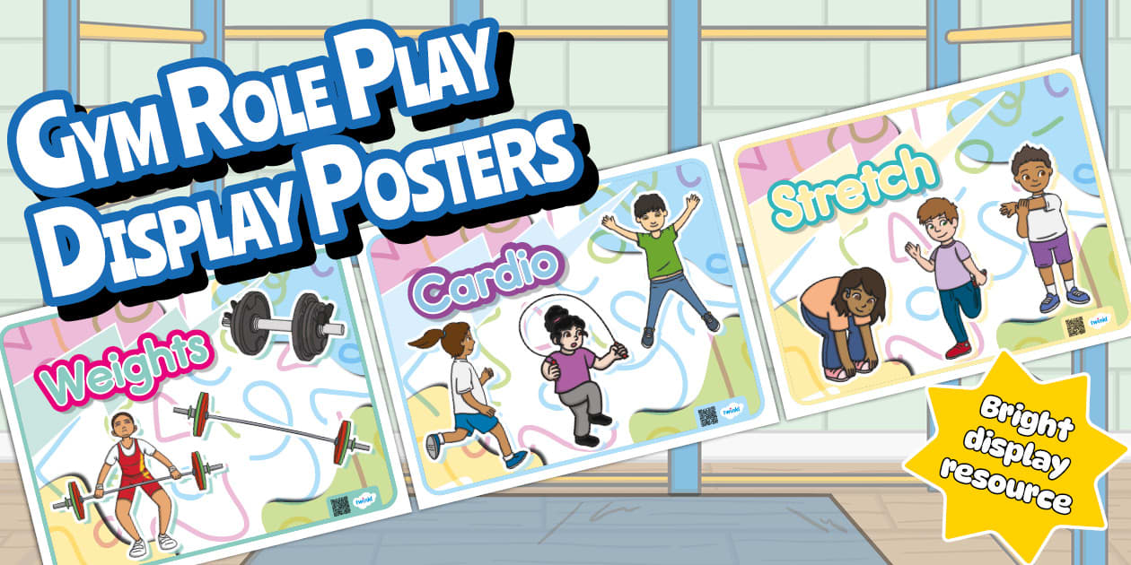 * NEW * Gym Role Play Display Posters