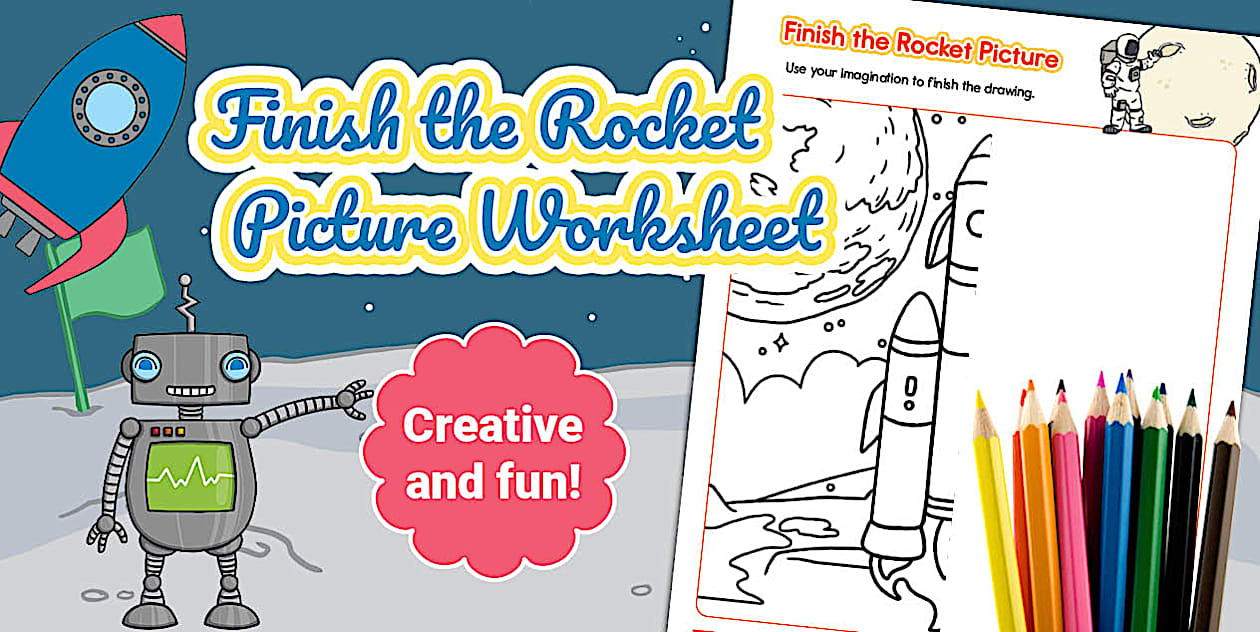 Finish the Rocket Picture Worksheet