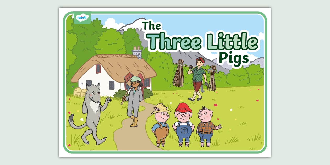 The Three Little Pigs Story Poster (teacher made) - Twinkl