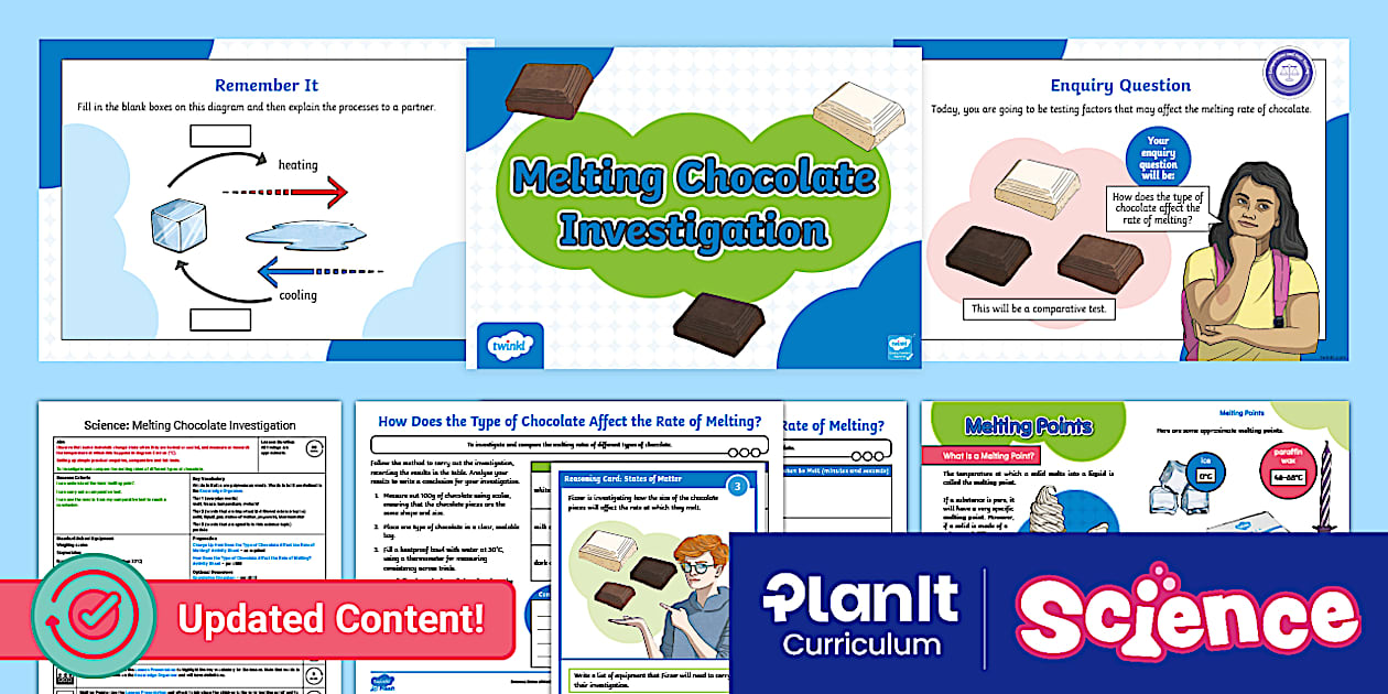 Y4 States of Matter: Melting Chocolate Investigation L3