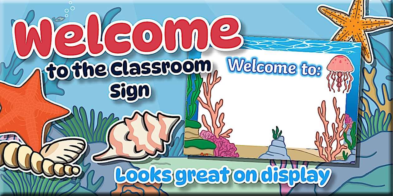 * NEW * Foundation Phase - Classroom Organisation - Under the Sea - Welcome