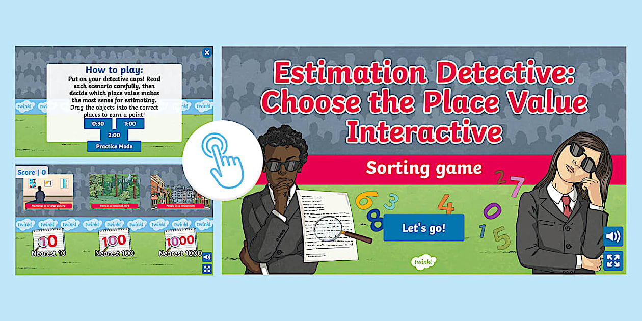 Estimation Detective: Choose the Place Value Interactive Sorting Game