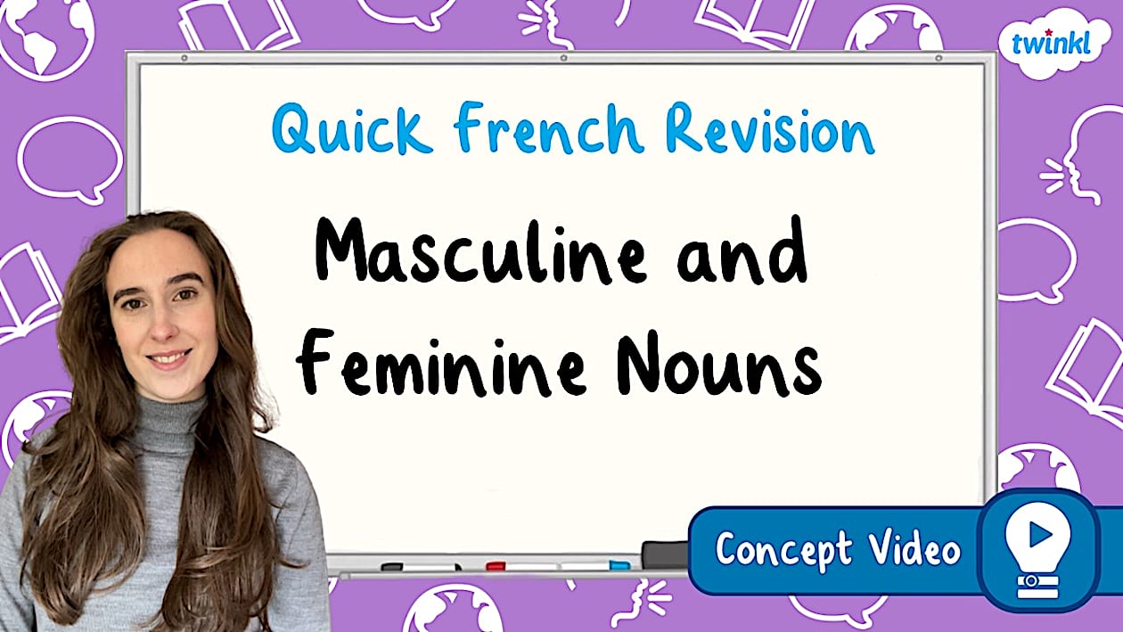👉 Masculine and Feminine Nouns | KS2 French Concept Video