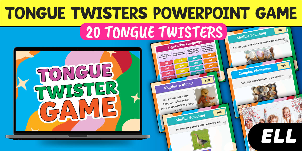 Tongue Twister Game for ELL PowerPoint (teacher made)