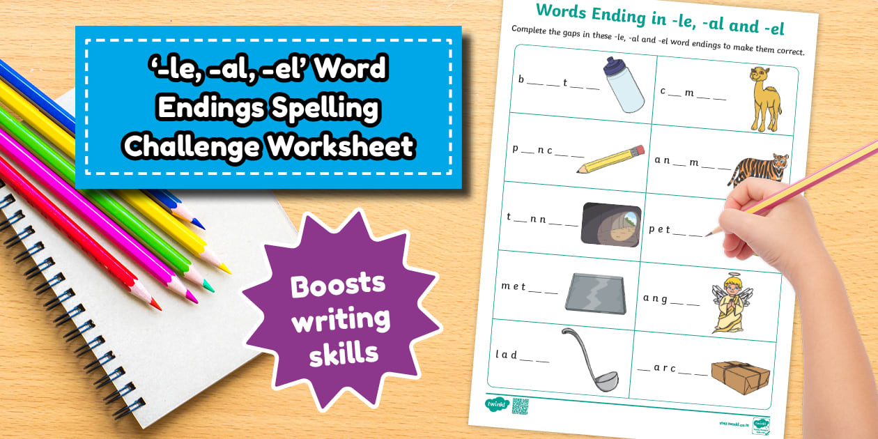 '-le, -al, -el' Word Endings Spelling Challenge Worksheet