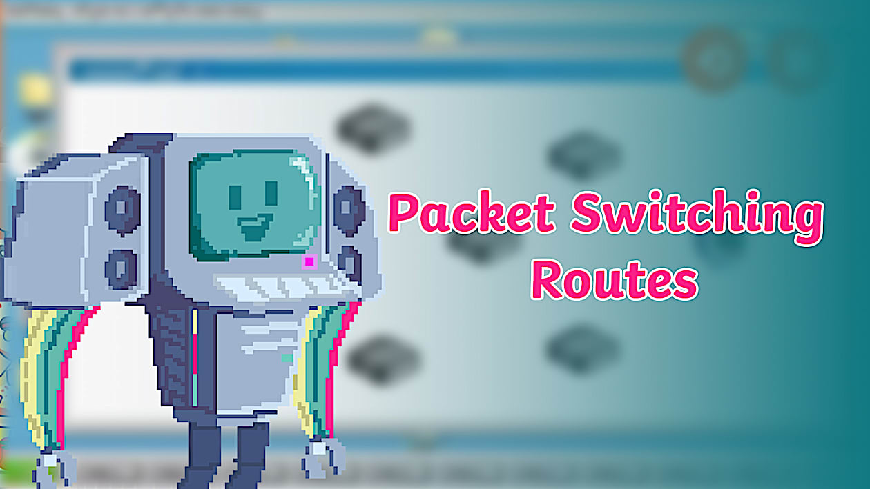 Packet Switching Routes Game | Twinkl Go!