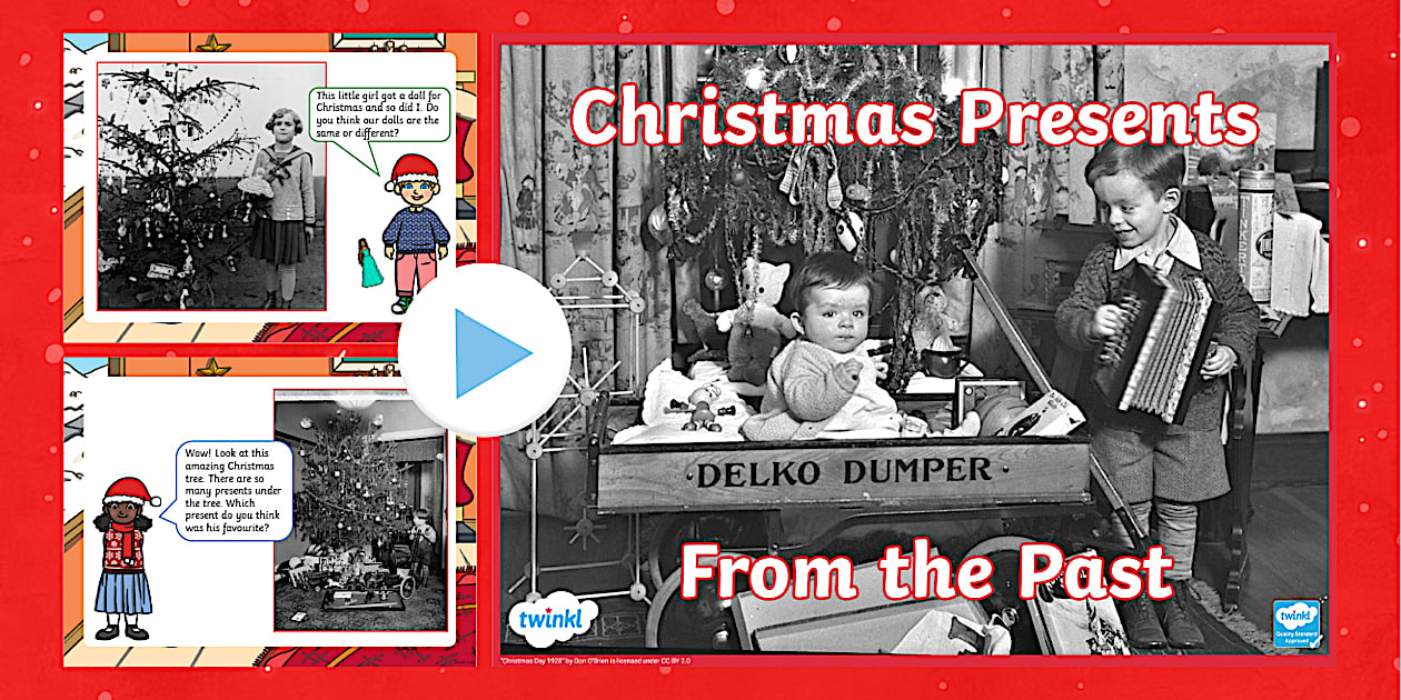 Christmas Presents in the Past PowerPoint (Teacher-Made)