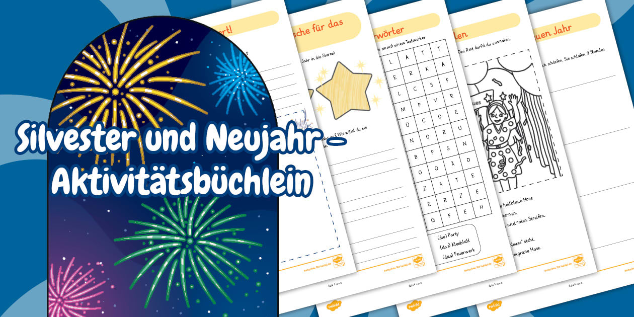 Silvester und Neujahr - Aktivitätsbüchlein