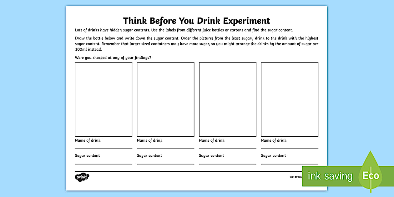 Think Before You Drink Experiment Worksheet / Worksheet