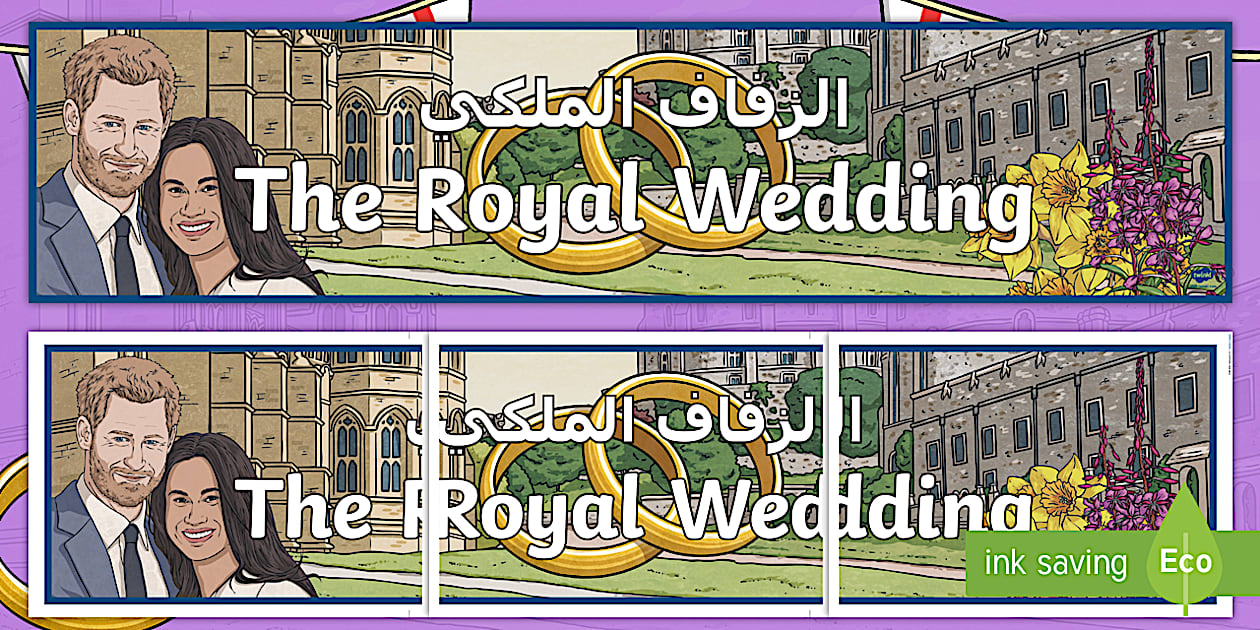 KS2 The Royal Wedding Display Banner Display Banner - Arabic/English