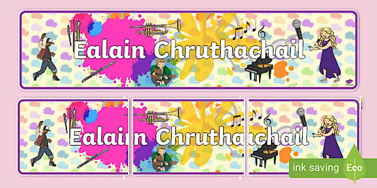 CfE Expressive Arts Display Banner Gaelic (teacher made)