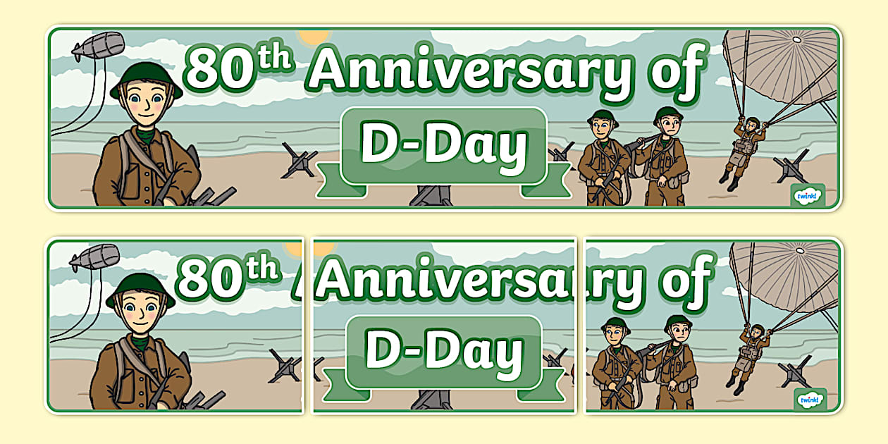 80th Anniversary of D-Day Display Banner