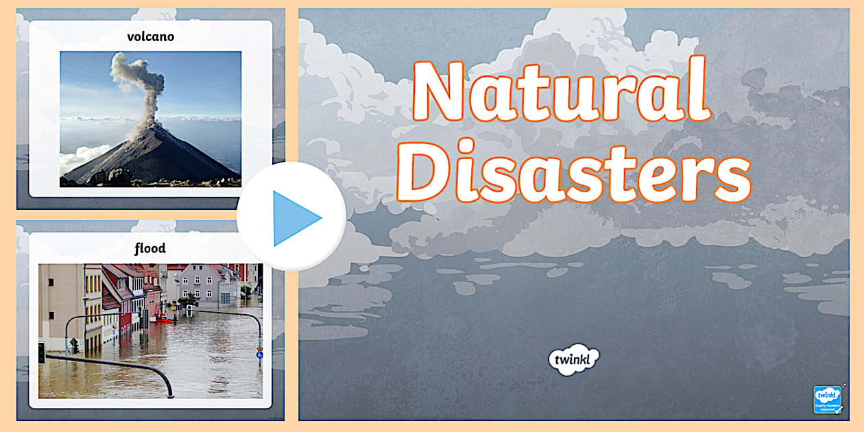 Natural Disasters Photo PowerPoint (teacher made) - Twinkl