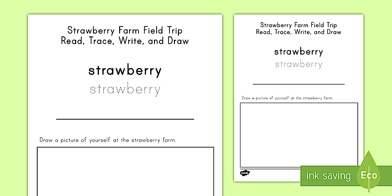 Strawberry Farm Field Trip Draw, Trace and Write Worksheet / Worksheet