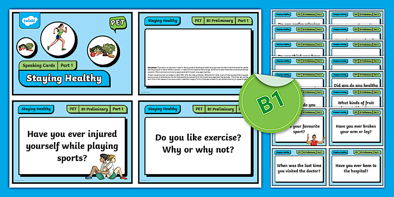 B1 Preliminary (PET) Speaking Part 1 Cards (Staying Healthy)