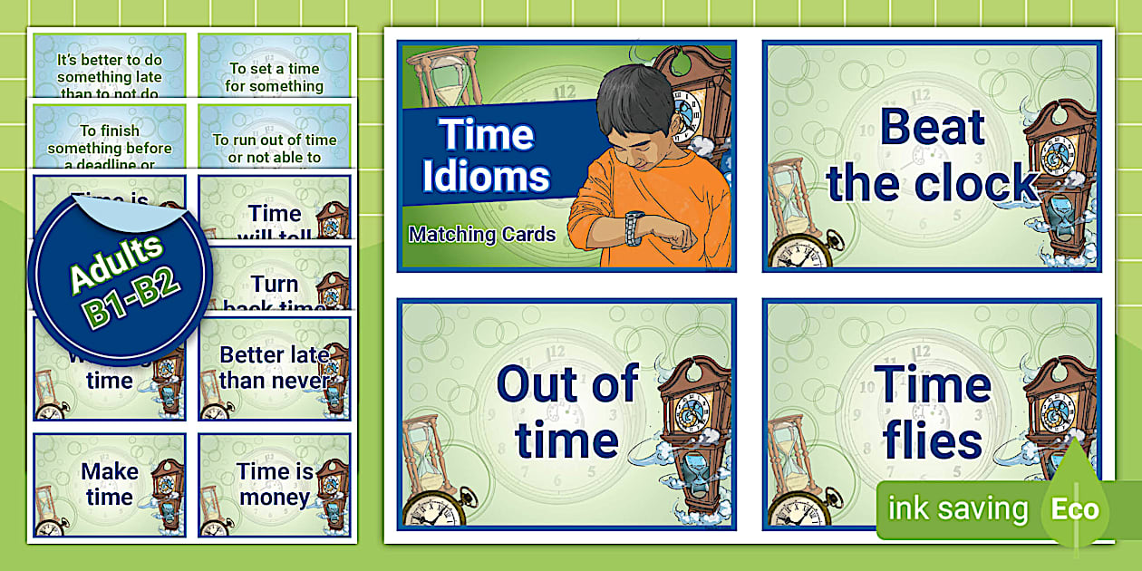 ESL Time Idiom Matching Cards [Adults, B1-B2] (teacher made)