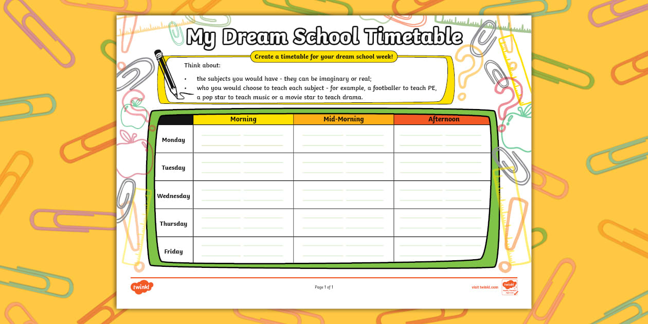 My Dream Timetable Back to School Activity Sheet - Twinkl