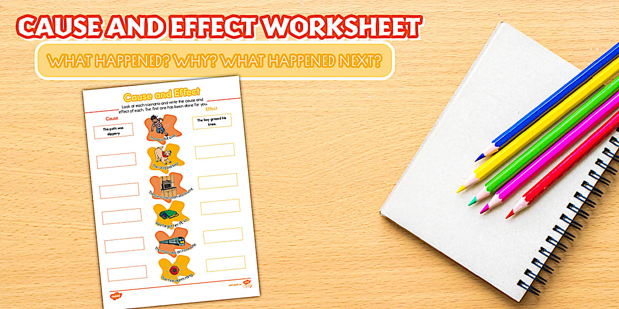 Cause and Effect Worksheet