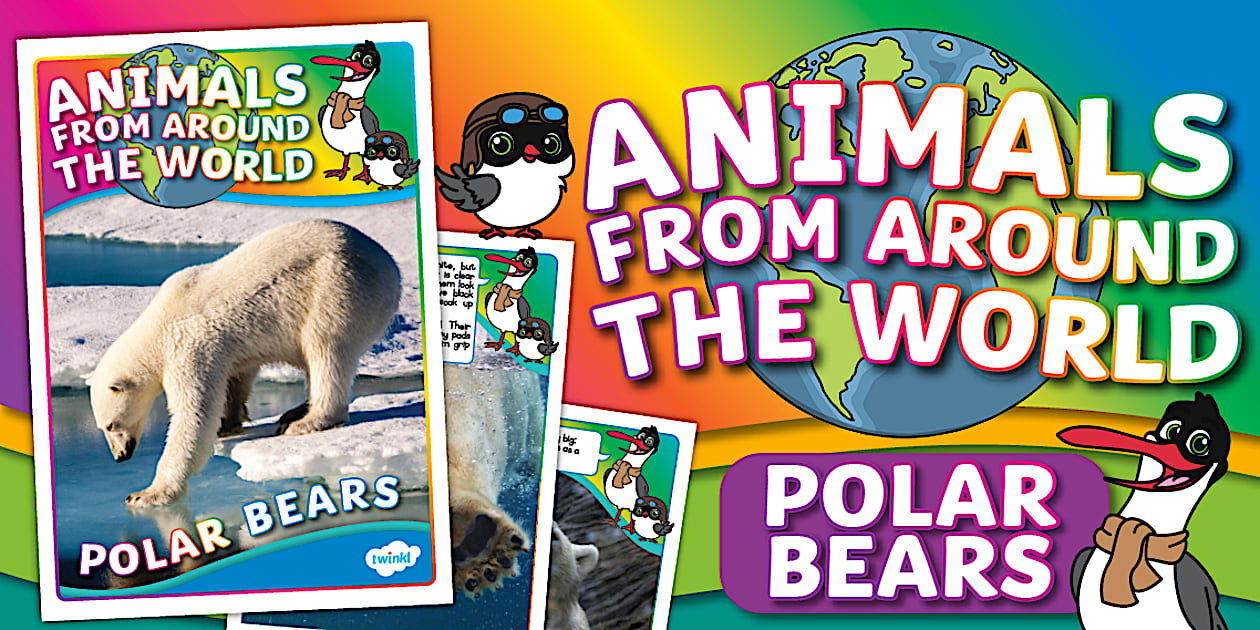Animals from Around the World - Booklet: Polar Bears