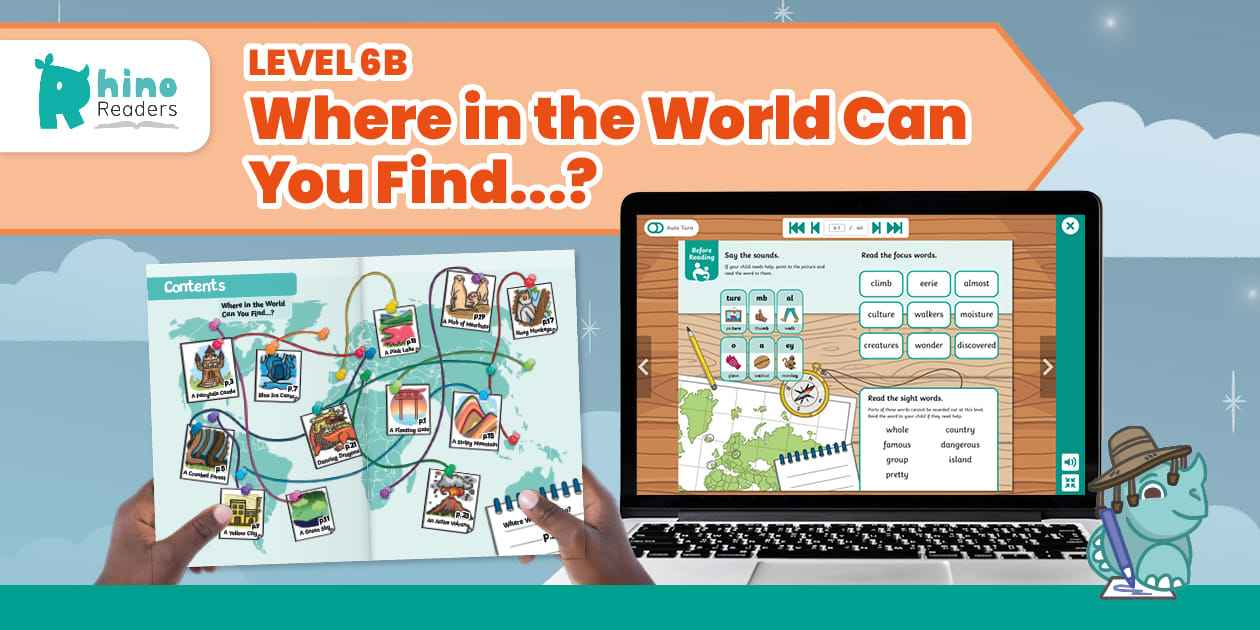 Level 6b Decodable Readers: Where in the World Can You Find...?
