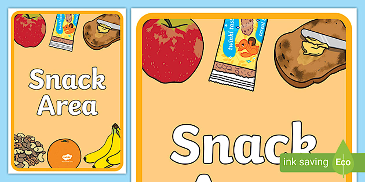 👉 Snack Area Sign (Teacher-Made) - Twinkl