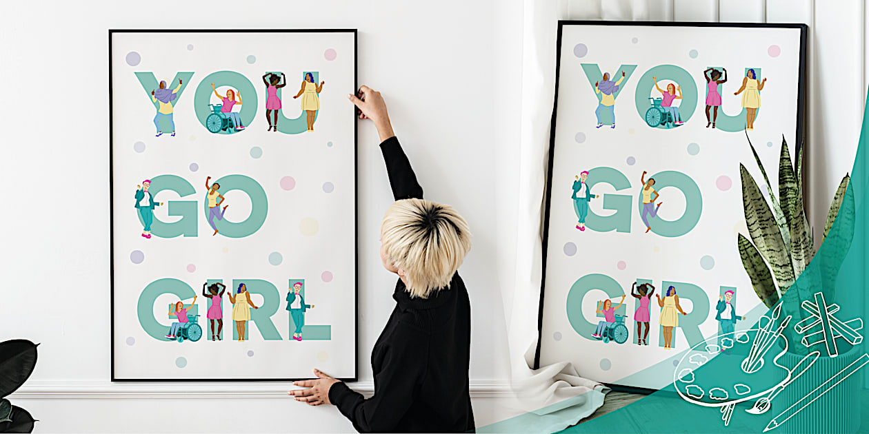 You Go Girl International Women's Day Poster