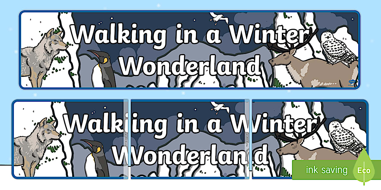 Walking in a Winter Wonderland Banner (teacher made)