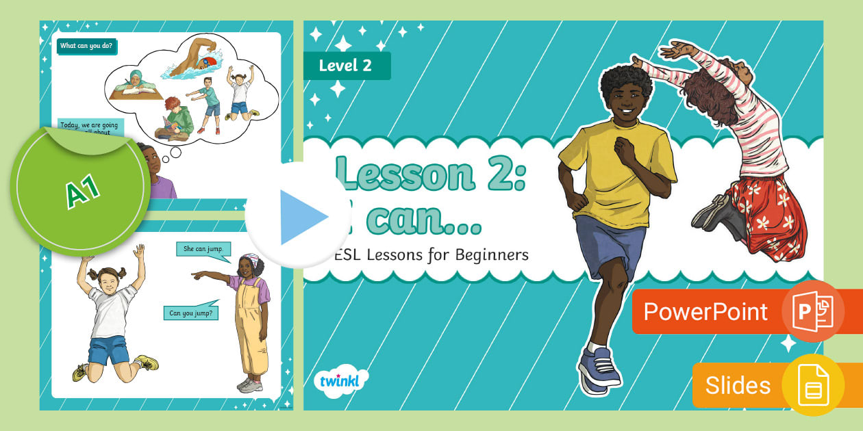 ESL ‘I Can/I Can’t’ Lesson | Level 2, Lesson 2 | Twinkl