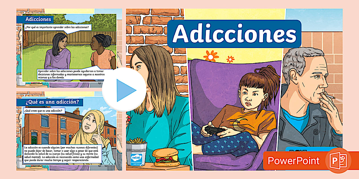 Adicciones - Presentación en PowerPoint (teacher made)