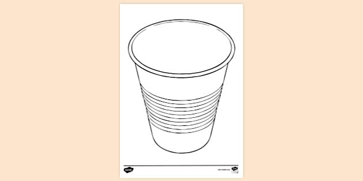 Plastic Cup Colouring Sheet | Colouring Sheets - Twinkl