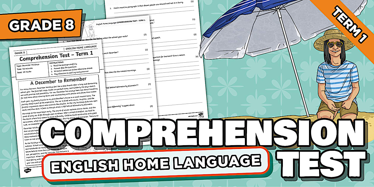 Grade 8 English Home Language Term 1 Comprehension Test (CAPS Aligned)