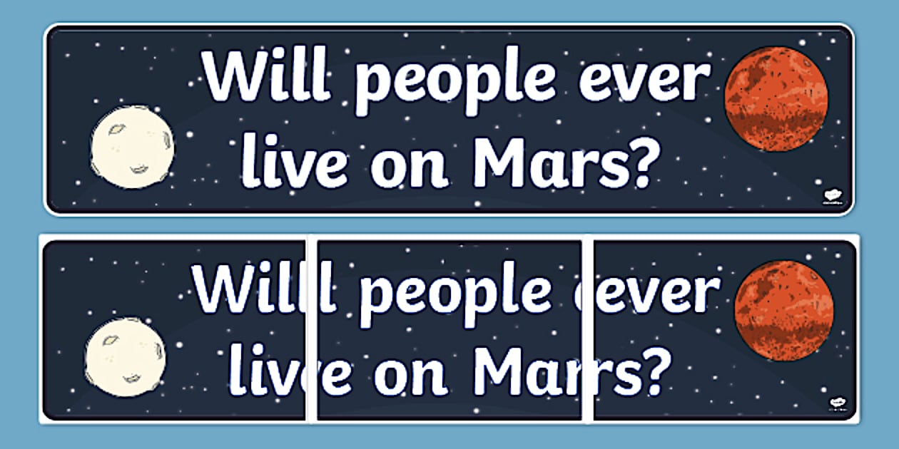 👉 Will people ever live on Mars? Display Banner