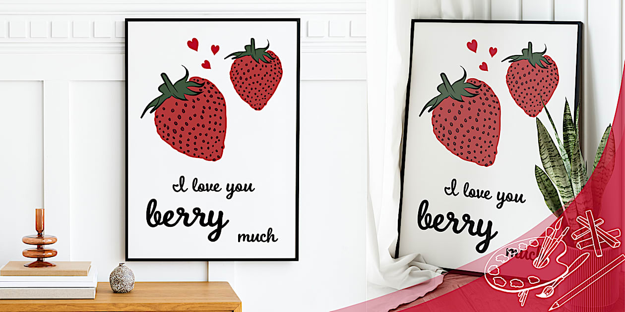 I Love You Berry Much Food Pun Valentine's Day Poster