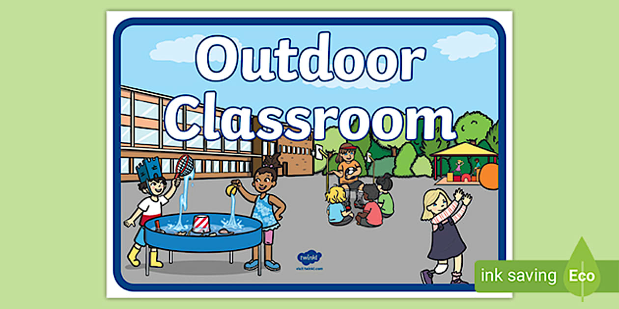 👉 Outdoor Classroom Display Sign | Twinkl Learning Resources