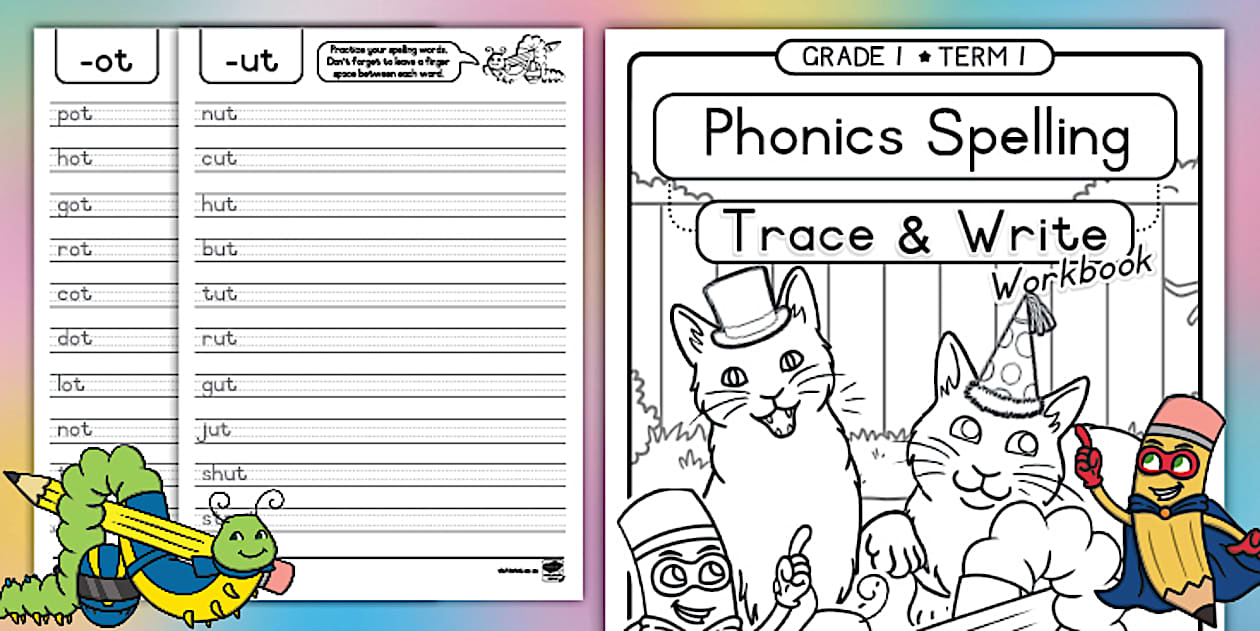 Grade 1 Term 1 Phonics Spelling Trace and Write Booklet